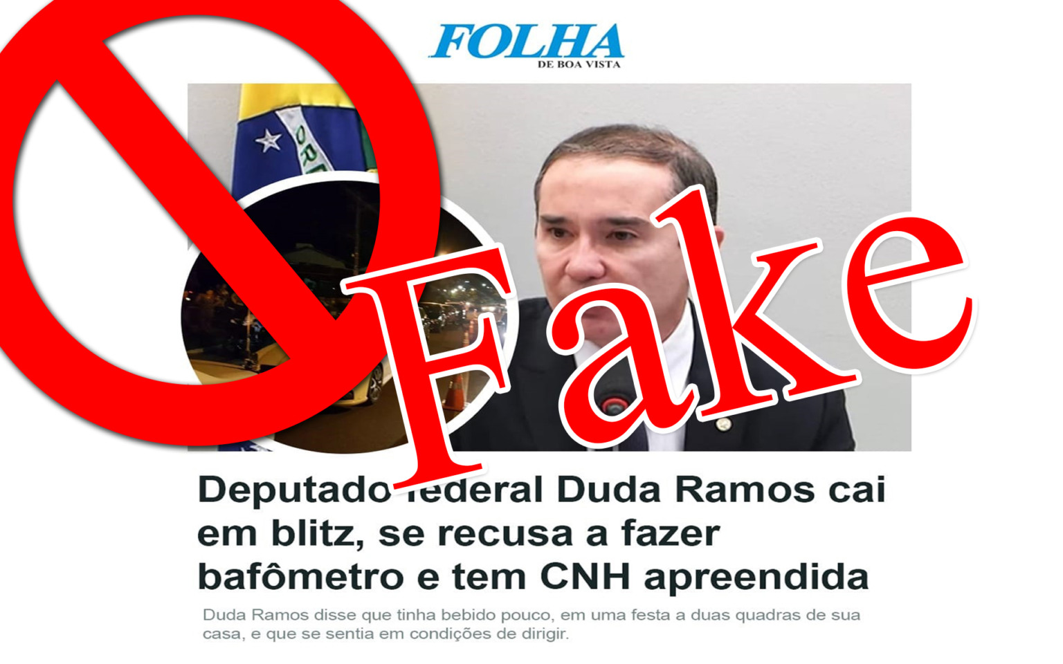 Folha BV não divulgou abordagem a deputado federal Duda Ramos - Folha BV